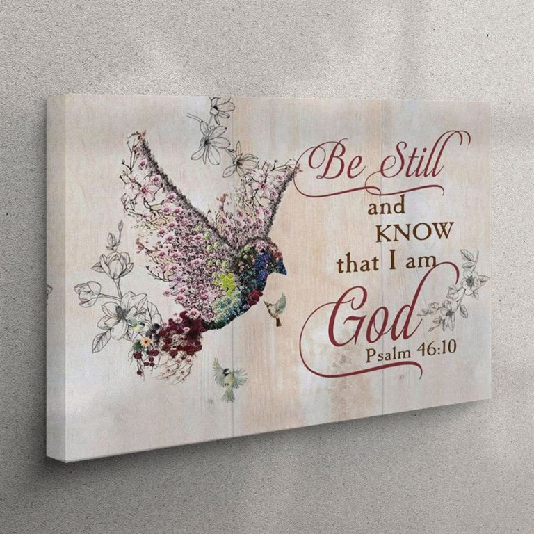 Be Still And Know That I Am God Psalm 4610 Sparrow Bible Verse Wall Art ...
