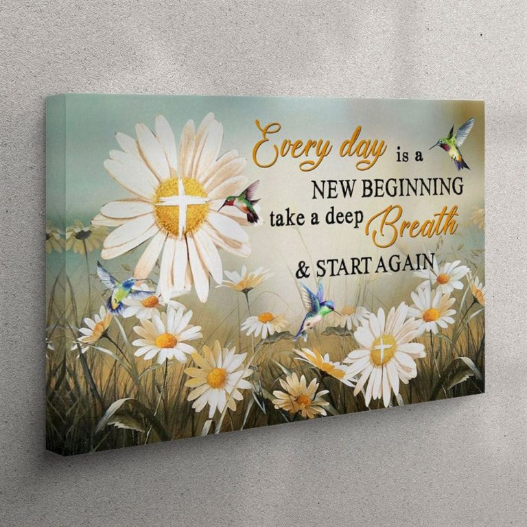 Daisy Flower - Every Day Is A New Beginning Christian Canvas Wall Art ...