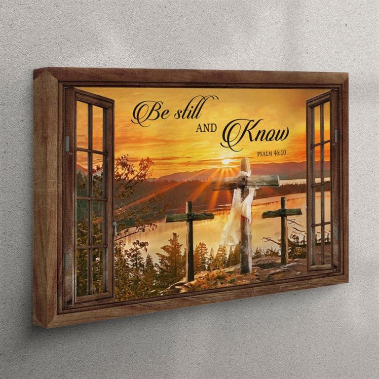 Sunset Cross - Be Still And Know Psalm 4610 Bible Verse Canvas Wall Art ...