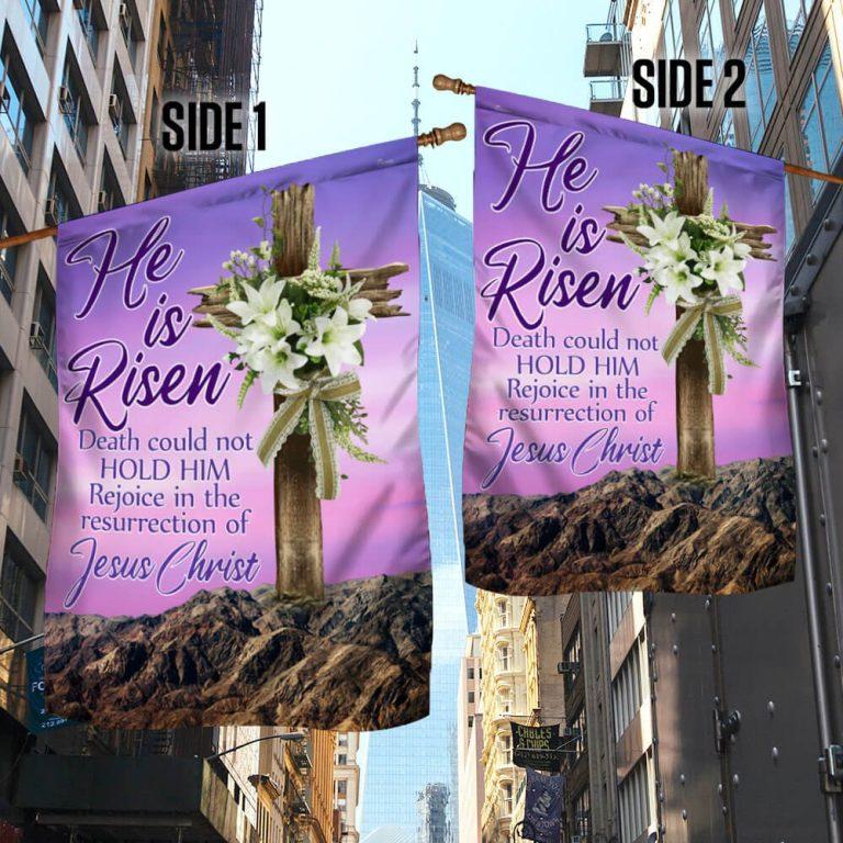 Easter Day Christian Flag He Is Risen Death Could Not Hold Him Rejoice ...