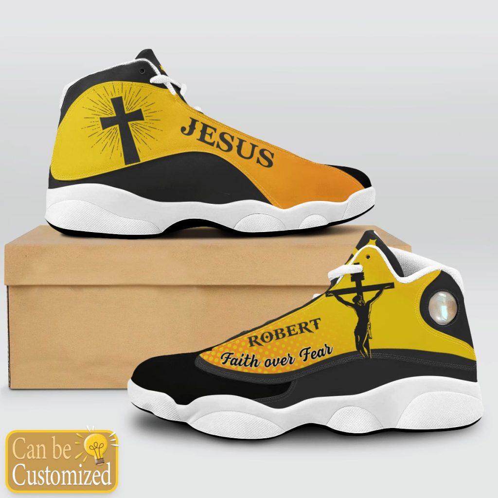 Christian Shoes, Jesus Faith Over Fear Custom Name Jd13 Shoes, Jesus ...