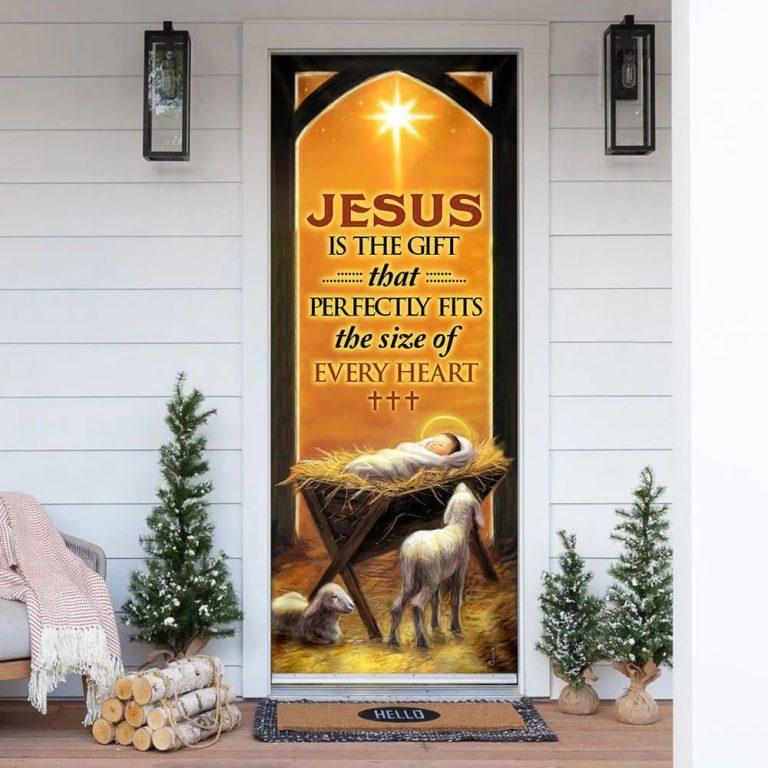 Jesus Is The Gift That Perfectly Fits The Size Of Every Heart Door ...