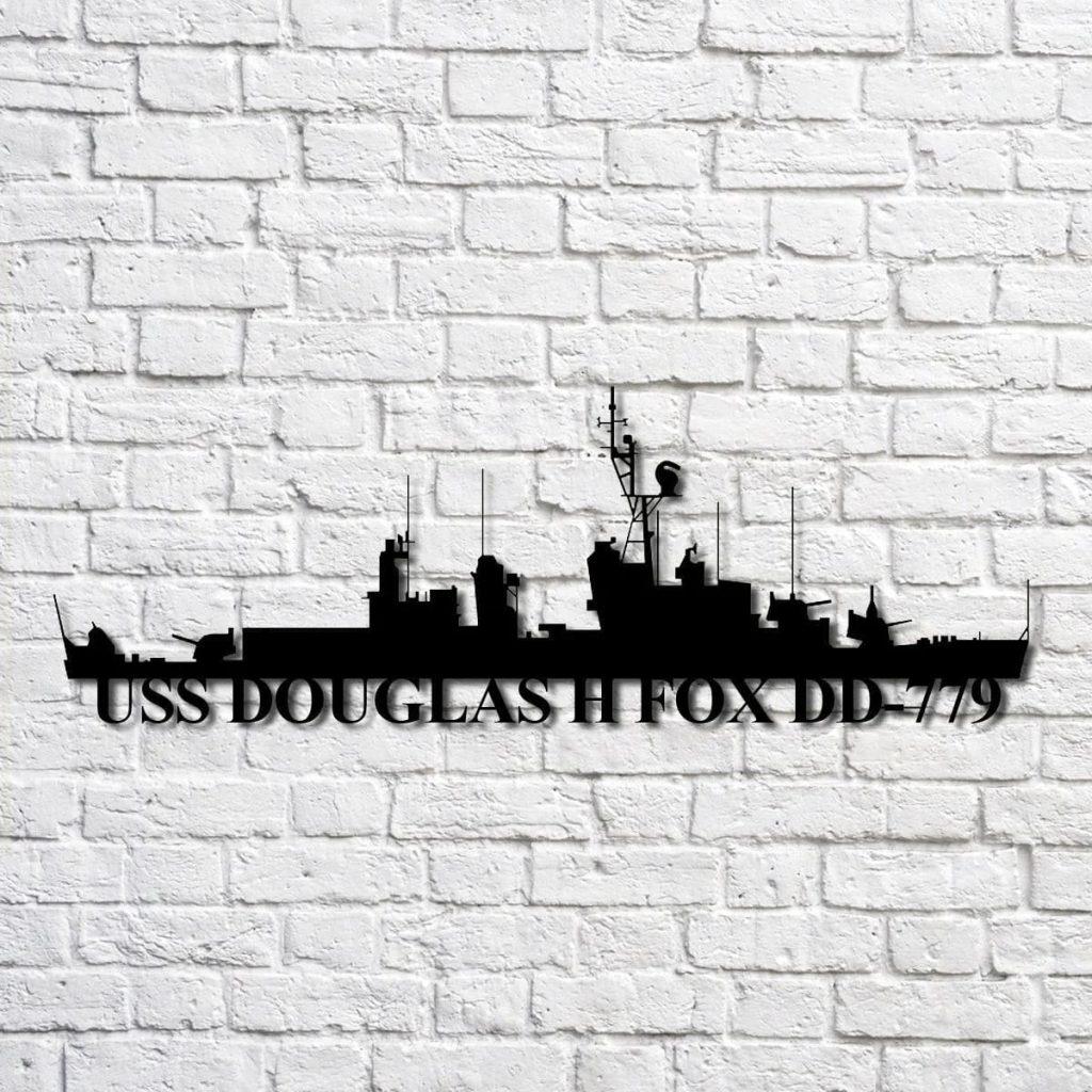 Us Navy Metal Sign, Veteran Signs, Uss Douglas H Fox Dd779 Navy Ship ...