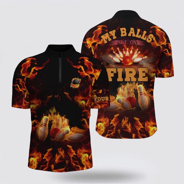 Bowling Jersey, Flame Bowling Shirt Custom My Balls Are On Fire Bowling ...