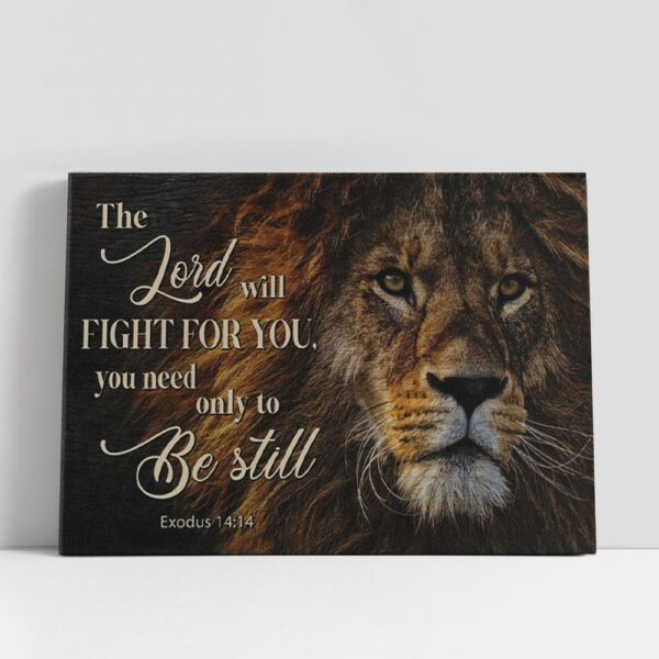 Christian Canvas Wall Art, Lion Of Judah, Exodus 1414 The Lord Will ...