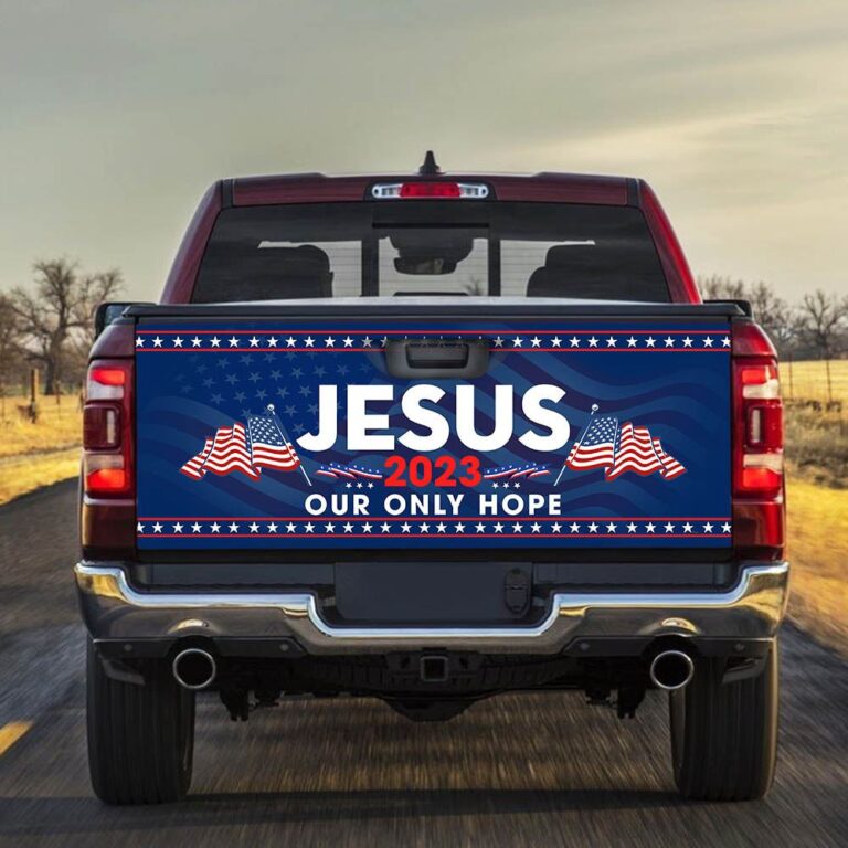 Jesus Tailgate Wrap, Jesus 2023 Our Only Hope, Jesus Christian American ...