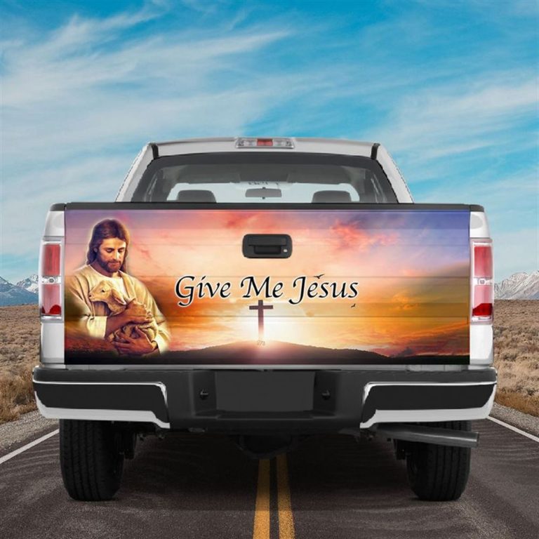 Jesus Tailgate Wrap, Jesus Amd Lamb Tailgate Wrap Decal Give Me Jesus ...