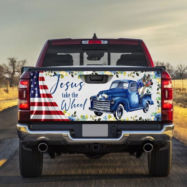 Jesus Tailgate Wrap, Jesus Take The Wheel 1 Truck Tailgate Decal ...