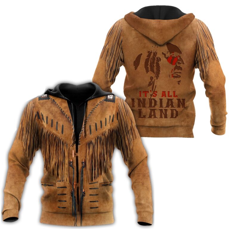 Native American Hoodie, It's All Indian Land Native American 3D All ...