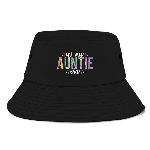 In My Auntie Era Baby Announcement For Aunt Mother'S Day Bucket Hat ...